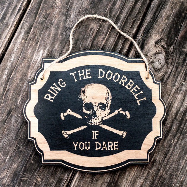 Ring the Doorbell If You Dare - Black Halloween Door Sign 7x6inches ...
