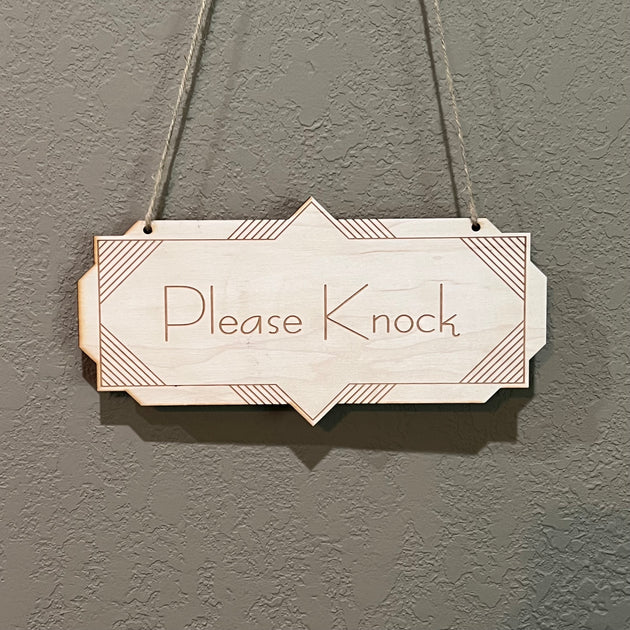 Please Knock - Raw Wood Door Sign 4x8 – HipFlaskPlus