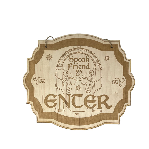 Speak Friend and Enter - Raw Wood Door Sign 6x9 – HipFlaskPlus